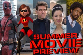 25 Summer Movies We're Dying to See, From 'Deadpool 2' to 'Ocean's 8 ...