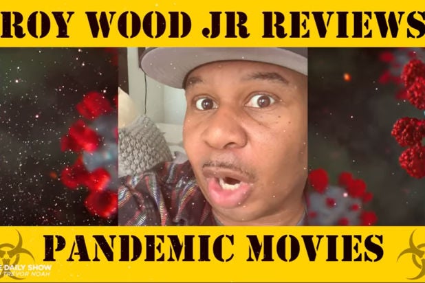 Roy Wood Jr Reviews Pandemic Movies During 'The Daily Show' Coronavirus ...