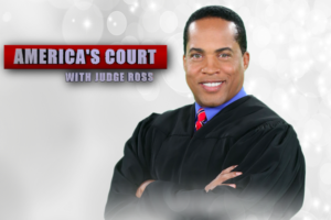 'America's Court With Judge Ross' Renewed for 7 More Seasons - TheWrap