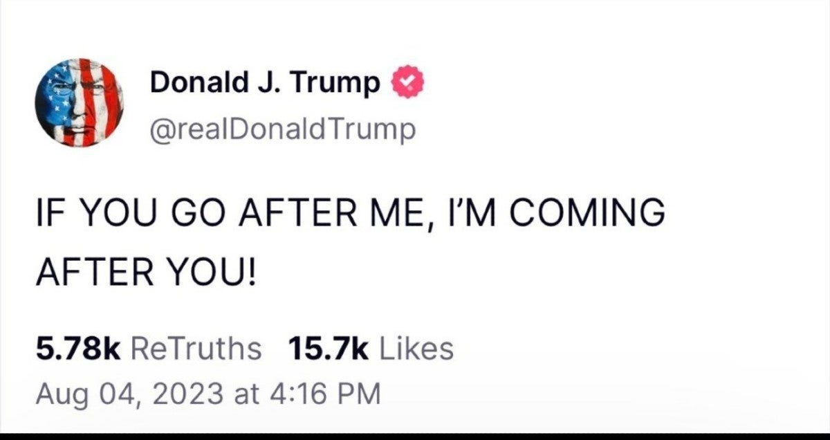 Trump Threatens 'If You Go After Me, I'm Coming After You' Day After ... Trump Threatens 'If You Go After Me, I'm Coming After You' Day After ...